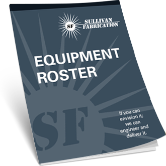 Our Capabilities – Sullivan Fabrication